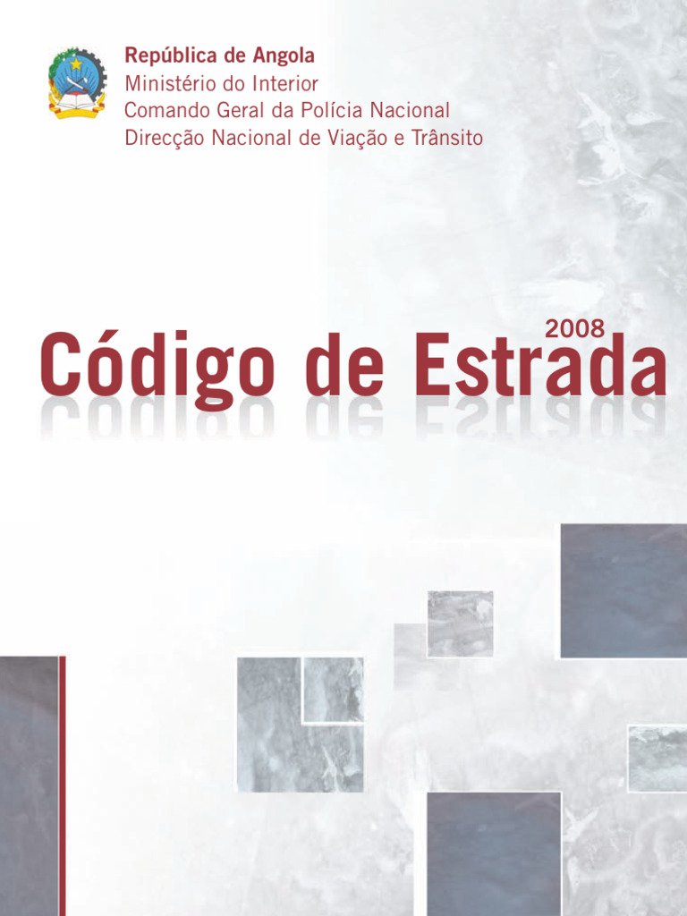Novo Código de Estrada de Angola - Edição DNVT | PDF | Tráfego ...