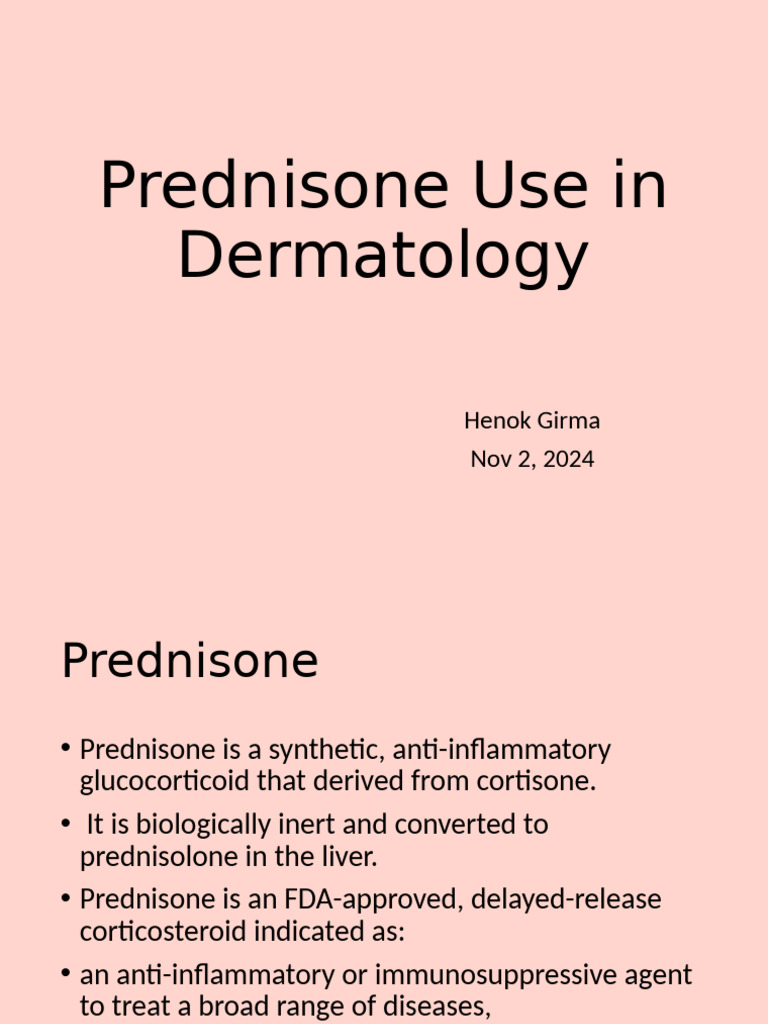 Prednisone Use Henok Presentation | PDF | Dermatitis | Corticosteroid