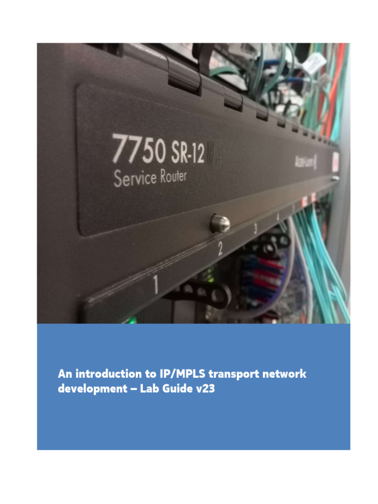 An Introduction To IP MPLS Transport Network Development - Lab Guide ...