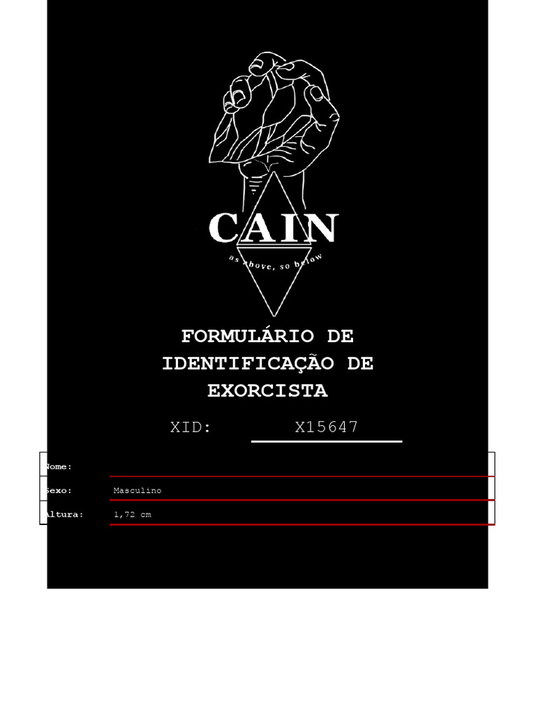 Cópia de CAIN™ - EXORCIST IDENTIFICATION FORM - Name (MAKE A COPY TO ...