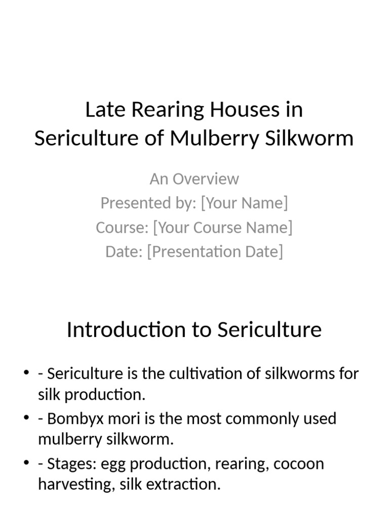 Late Rearing Houses Mulberry Silkworm (1) | PDF