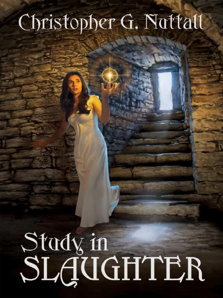 Study in Slaughter Schooled in Magic by Christopher Nuttall | PDF