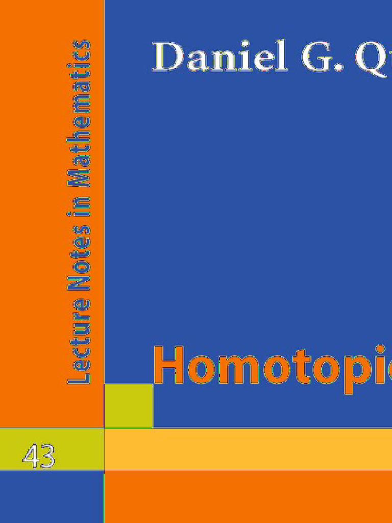 Quillen1967 HomotopicalAlgebra | PDF | Functions And Mappings ...