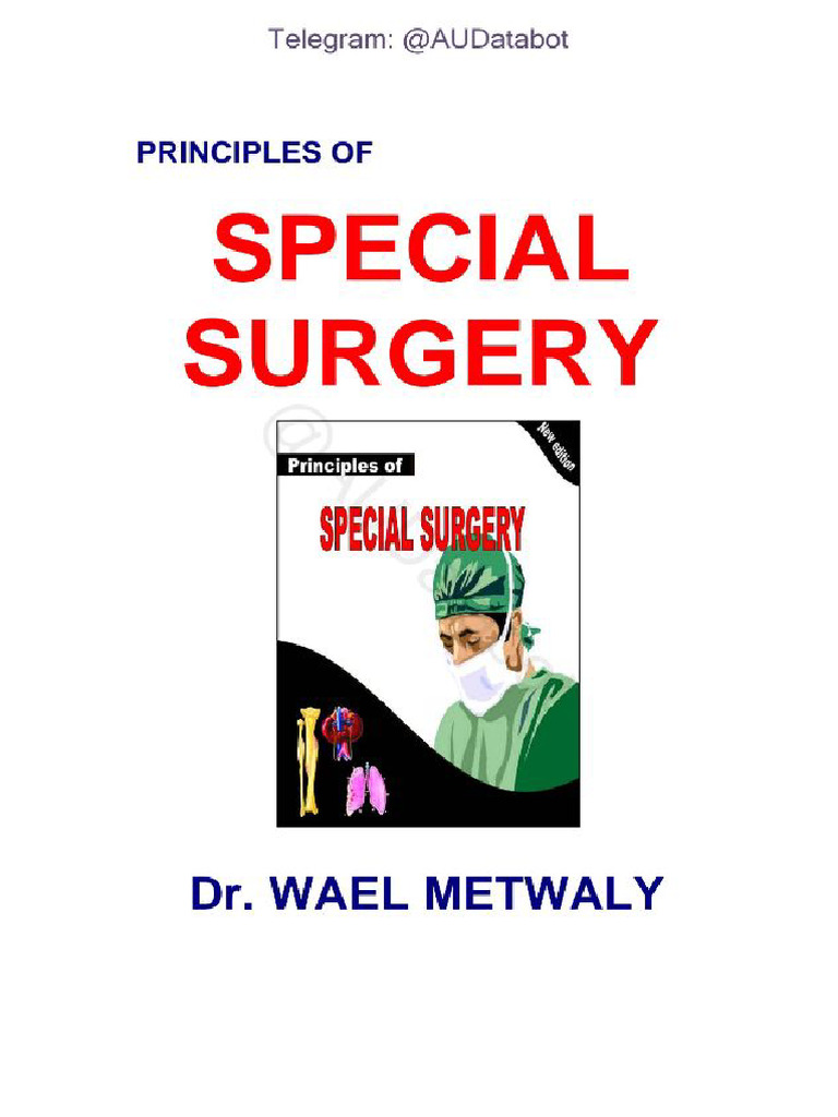 Special Surgery 2021 DR Wael Metwally @AUDatabot | PDF