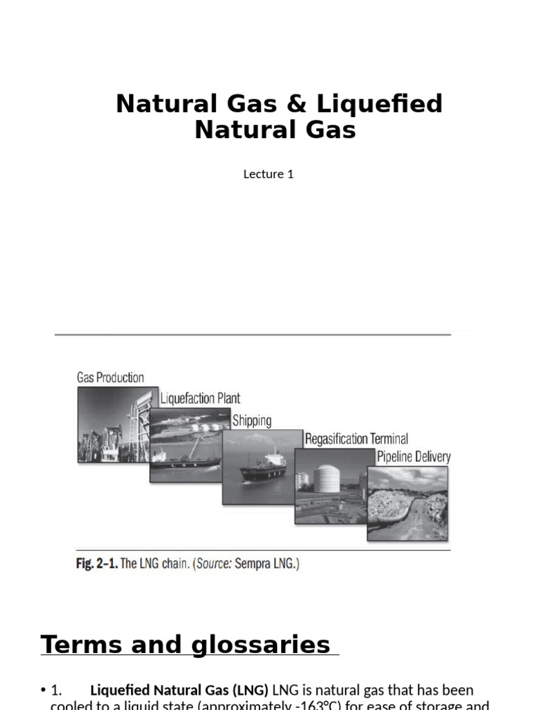 Lecture 2 Natural Gas and LNG | PDF | Liquefied Natural Gas | Natural Gas