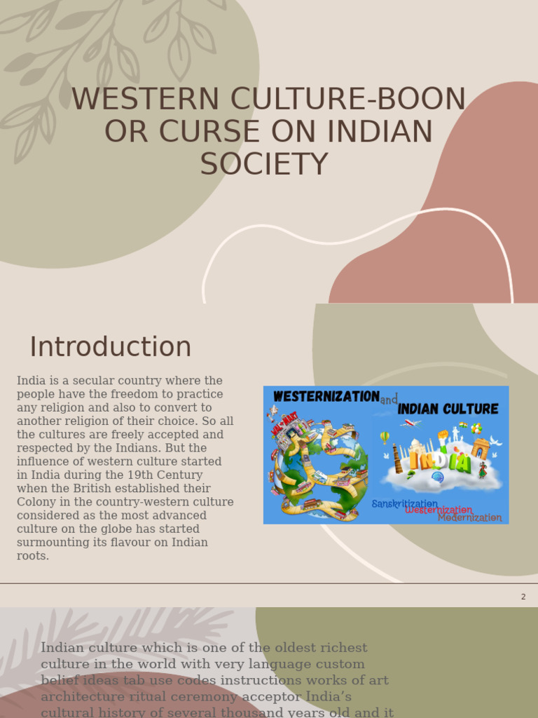 WESTERN CULTURE-BOON OR CURSE On Indian Society | PDF | Western Culture ...
