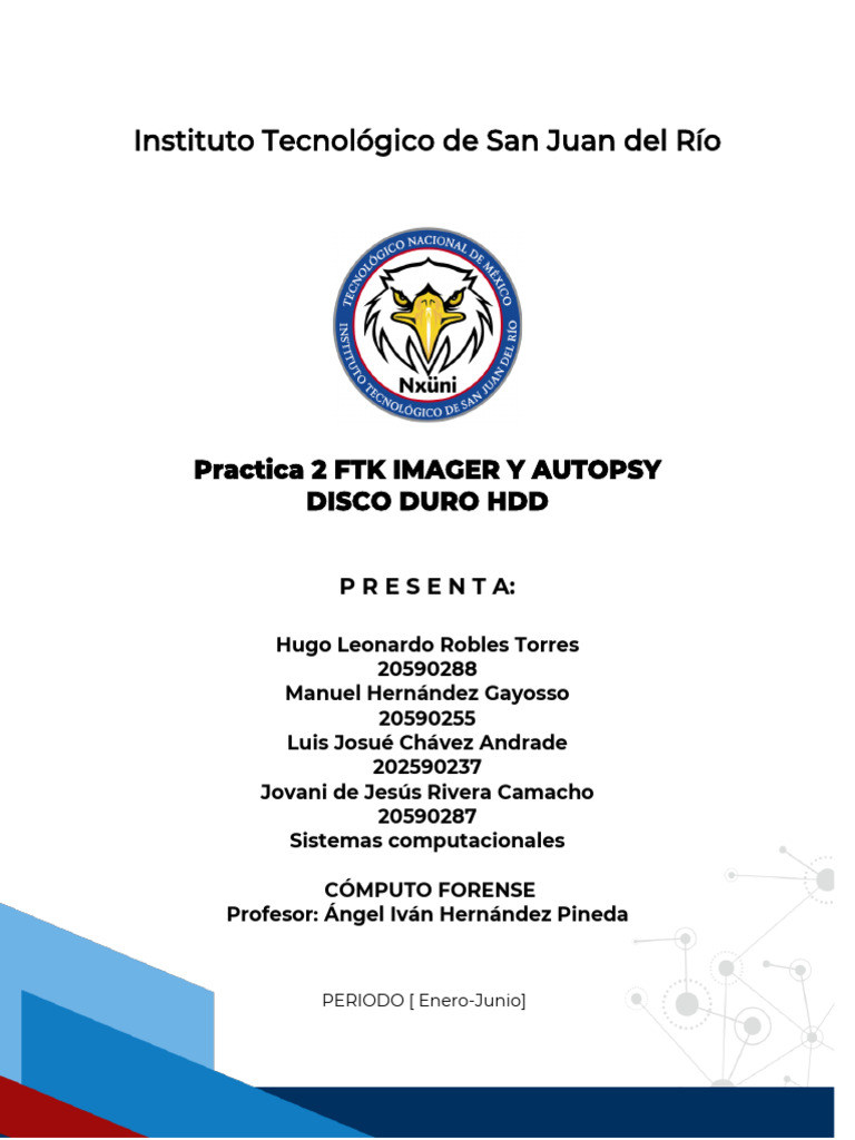 Practica 2 FTK IMAGER Y AUTOPSY DISCO DURO HDD | PDF | Disco duro | Gestión de tecnología de la ...