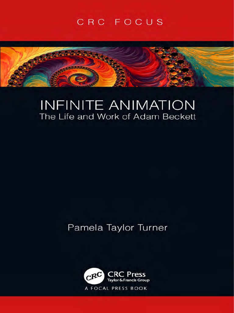 Infinite Animation - The Life and Work of Adam Beckett (Focus - Beckett ...