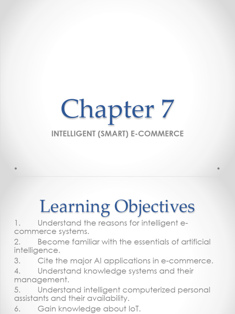 2018 Chapter 7 Intelligent (Smart) E-Commerce | PDF | Internet Of Things | Artificial Intelligence