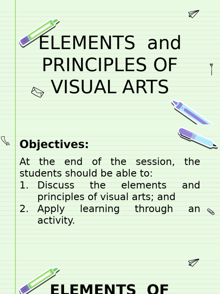 Elements and Principles of Visual Arts | PDF | Composition (Visual Arts) | Color