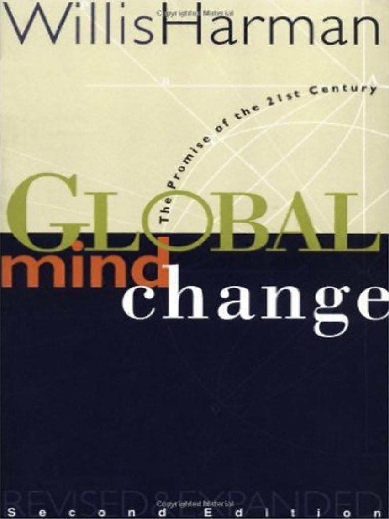 Global Mind Change - The Promise of the 21st Century, 2nd edition ...