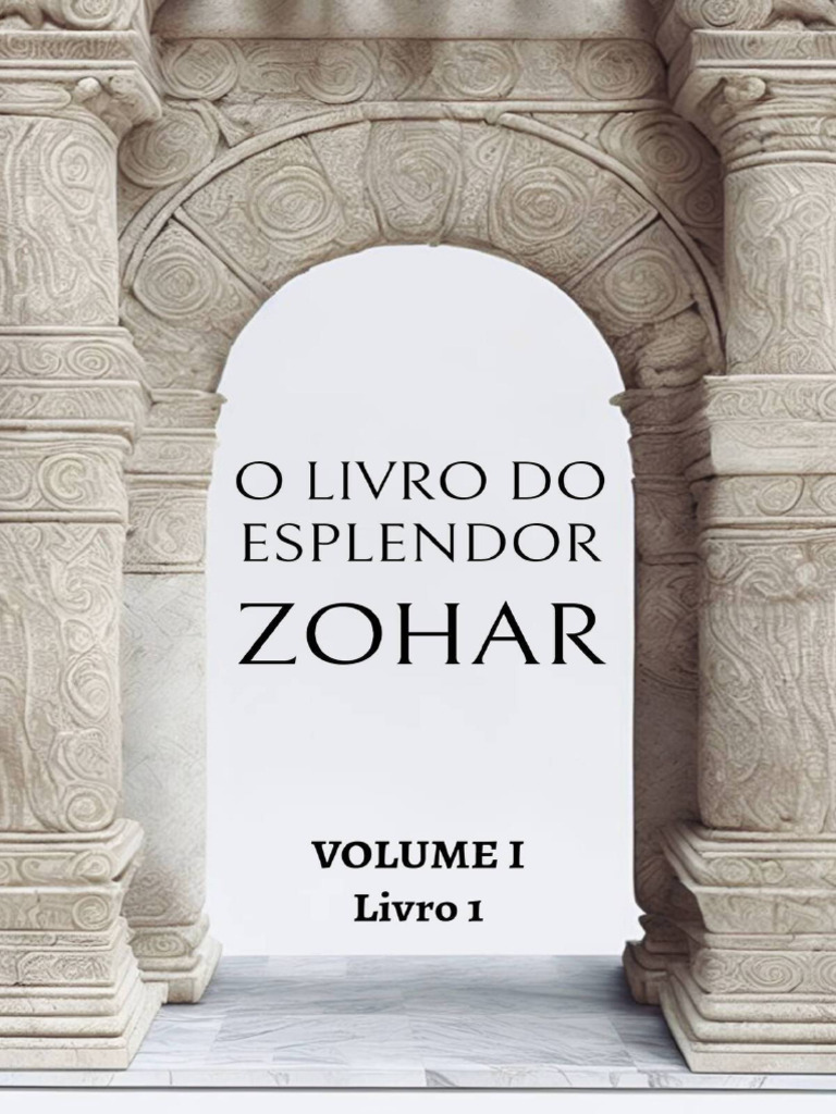 O Livro Do Esplendor, Zohar_ Volume I, Livro 1 (1) | PDF | Shabat | Torá