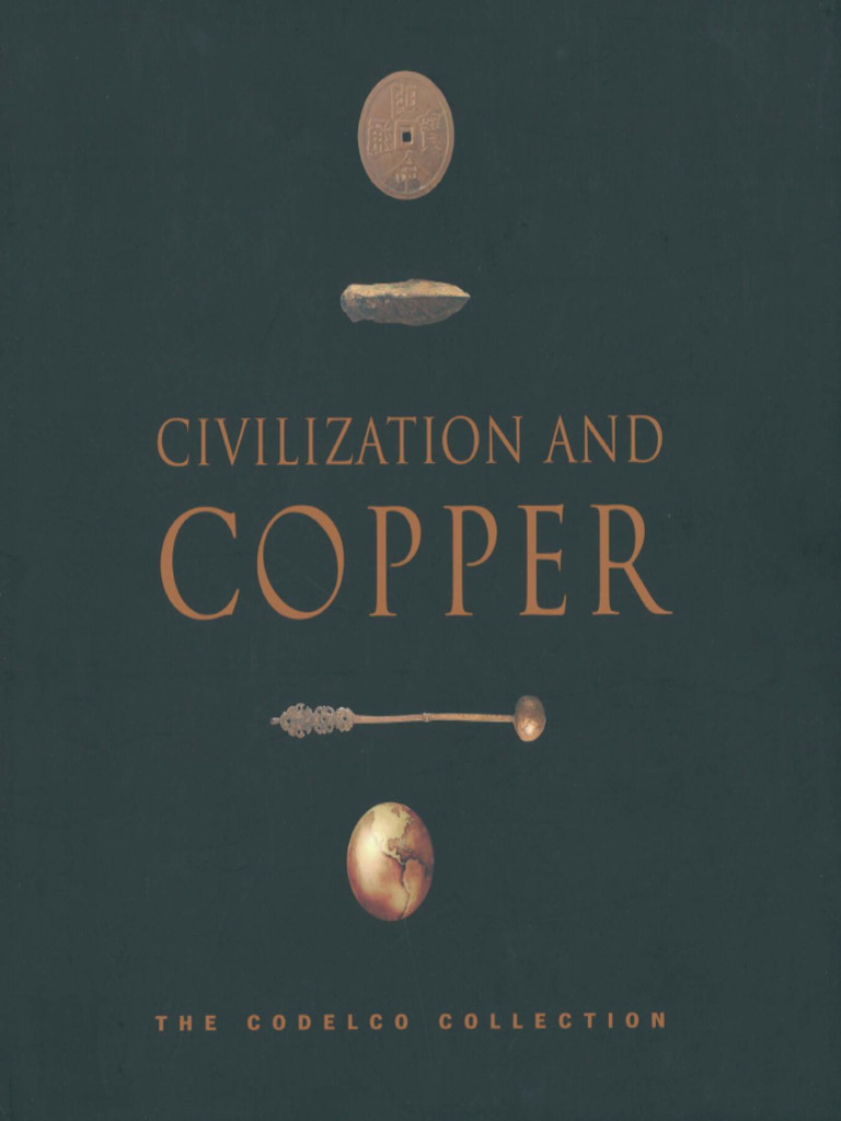 Civilization and Copper | PDF