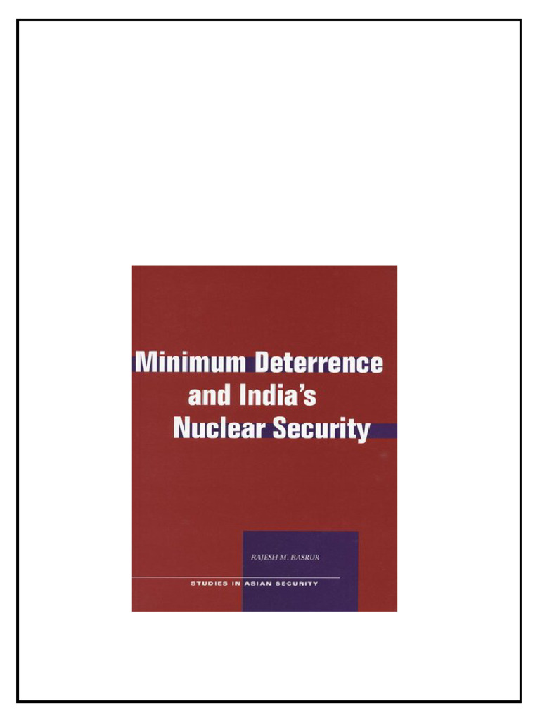 Minimum Deterrence And Indias Nuclear Security Rajesh M Basrur download ...