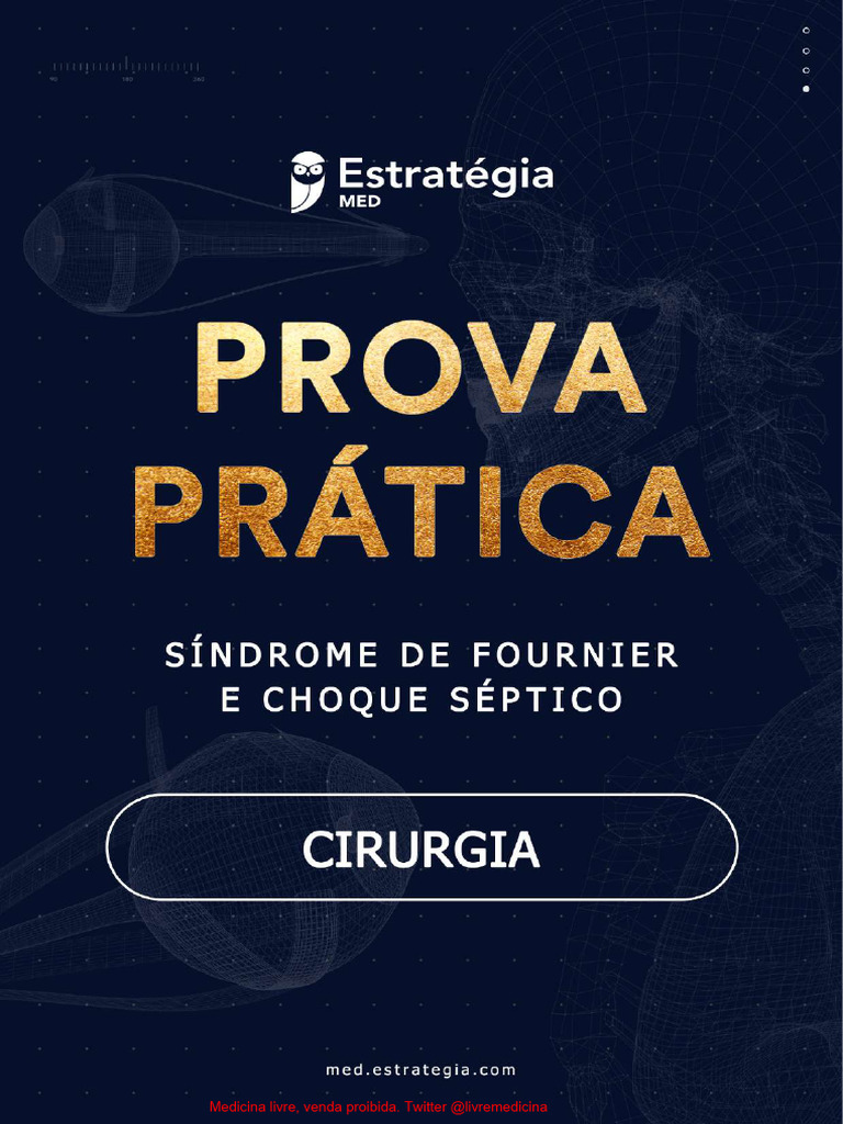 Estação Prova Prática - Cirurgia Síndrome de Fournier e Choque Séptico ...