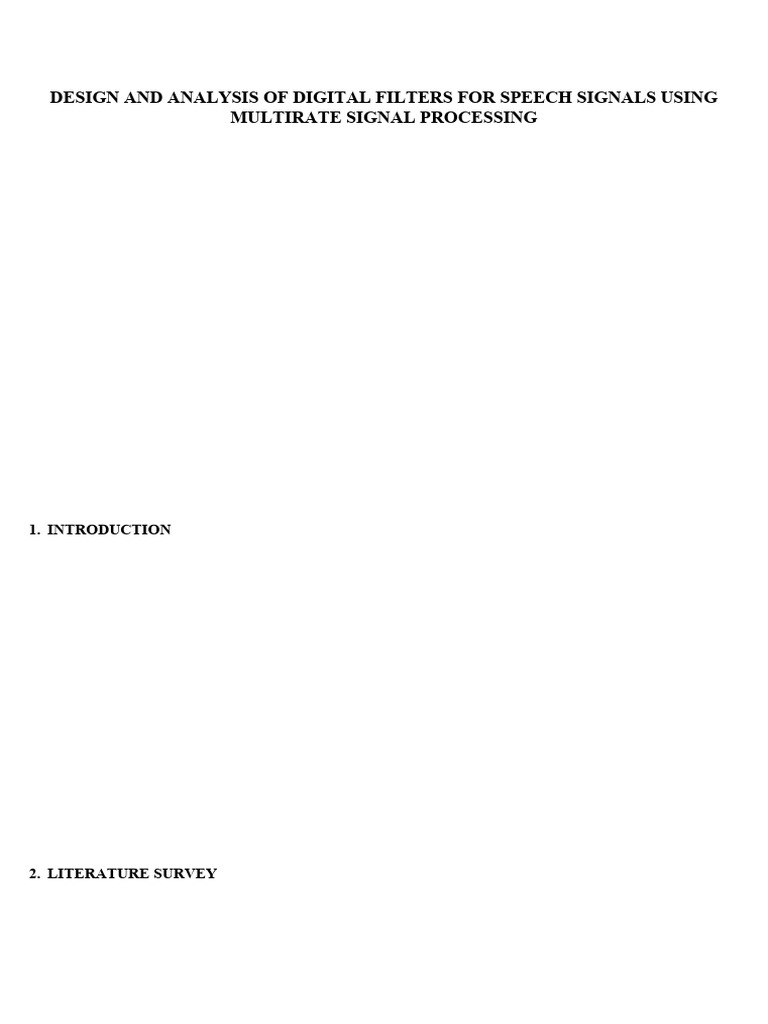 Design and Analysis of Digital Filters For Speech Signals Using Multirate Signal Processing ...