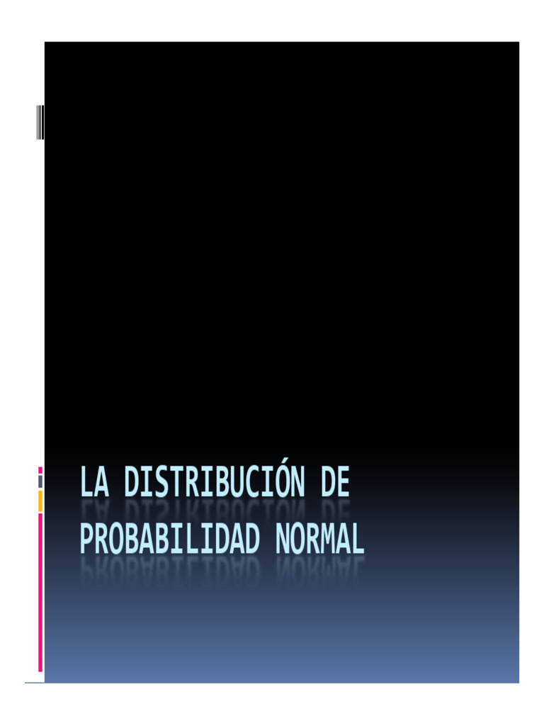 La Distribucion de Probabilidad Normal | PDF | Distribución de probabilidad | Distribución normal