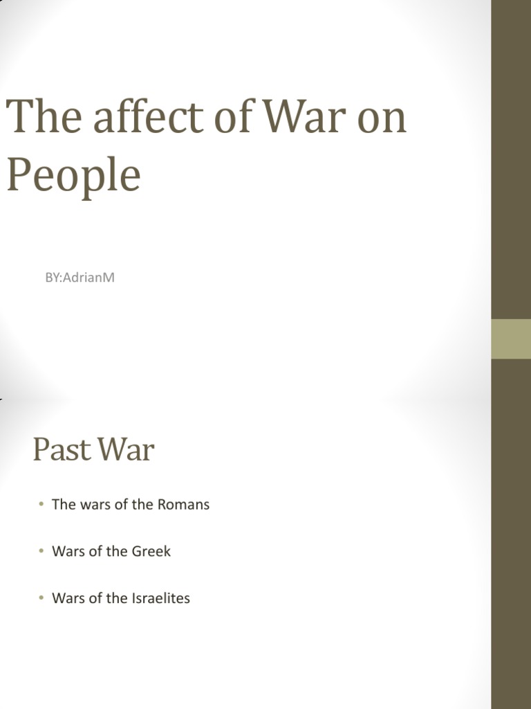 The Affect of War On People | PDF | Conflicts | Military Science