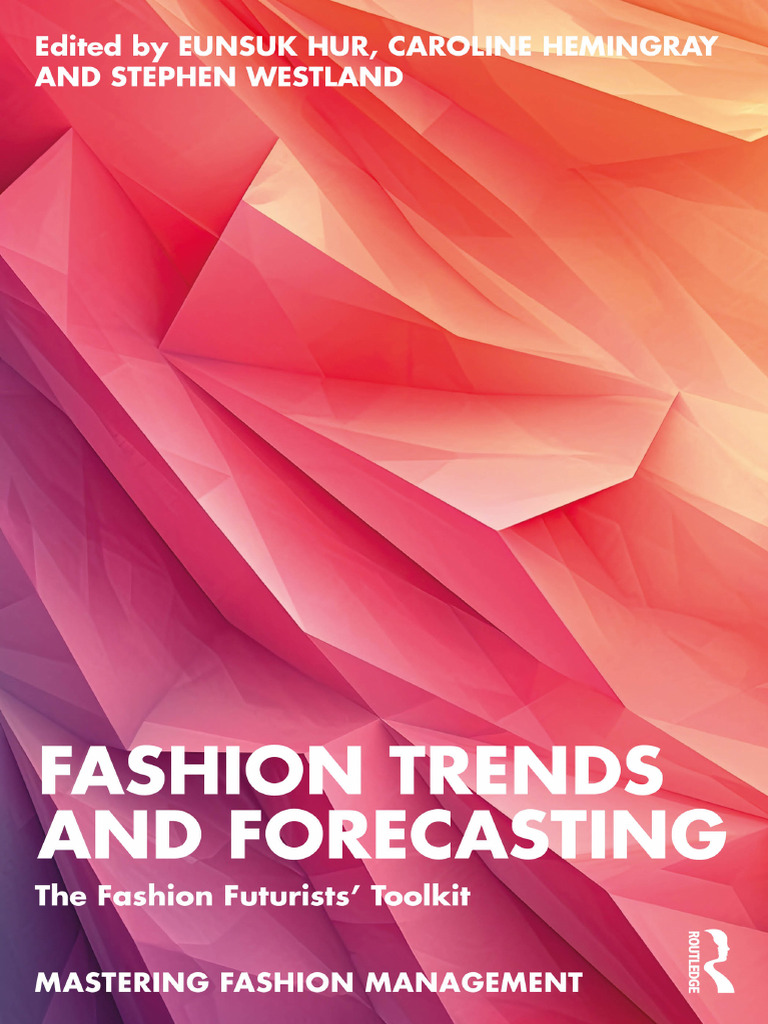 Fashion Trend Forecasting Insights | PDF | Fashion | Forecasting