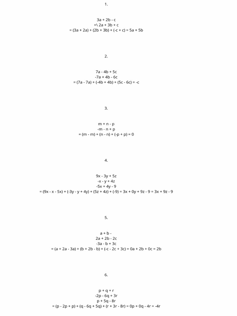 1. 3a + 2b - c + 2a + 3b + c = (3a + 2a) + (2b + 3b) + (-c + c) = 5a ...