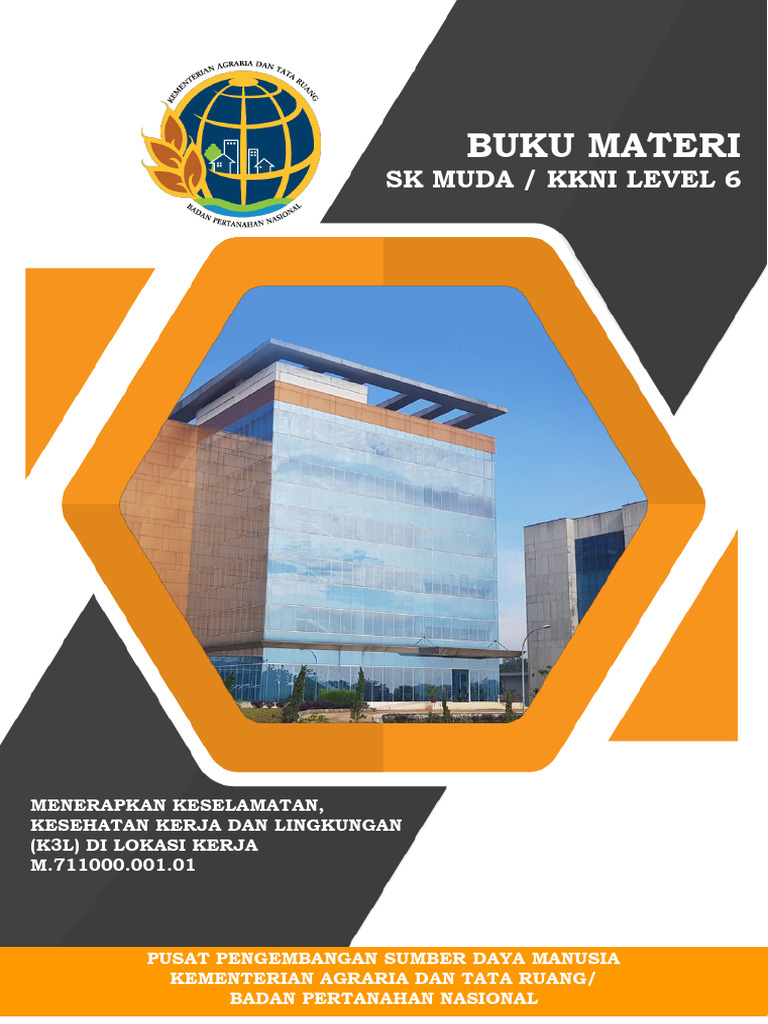 Level 6 - Buku Materi Keselamatan, Kesehatan Kerja Dan Lingkungan (K3L) HADI ARNOWO Review | PDF