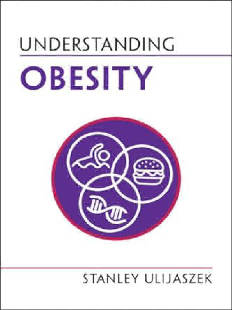 Understanding Obesity (Understanding Life) (Ulijaszek, Stanley) (Z-Library) | PDF | Obesity ...