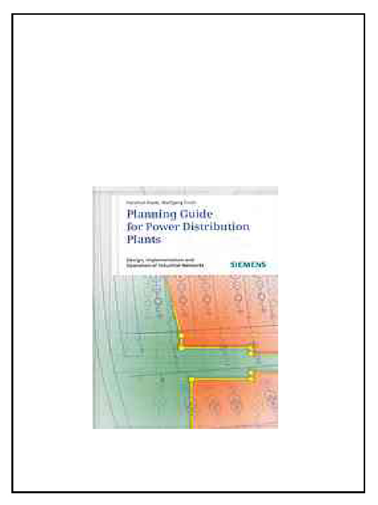 Planning Guide For Power Distribution Plants Design Implementation And ...