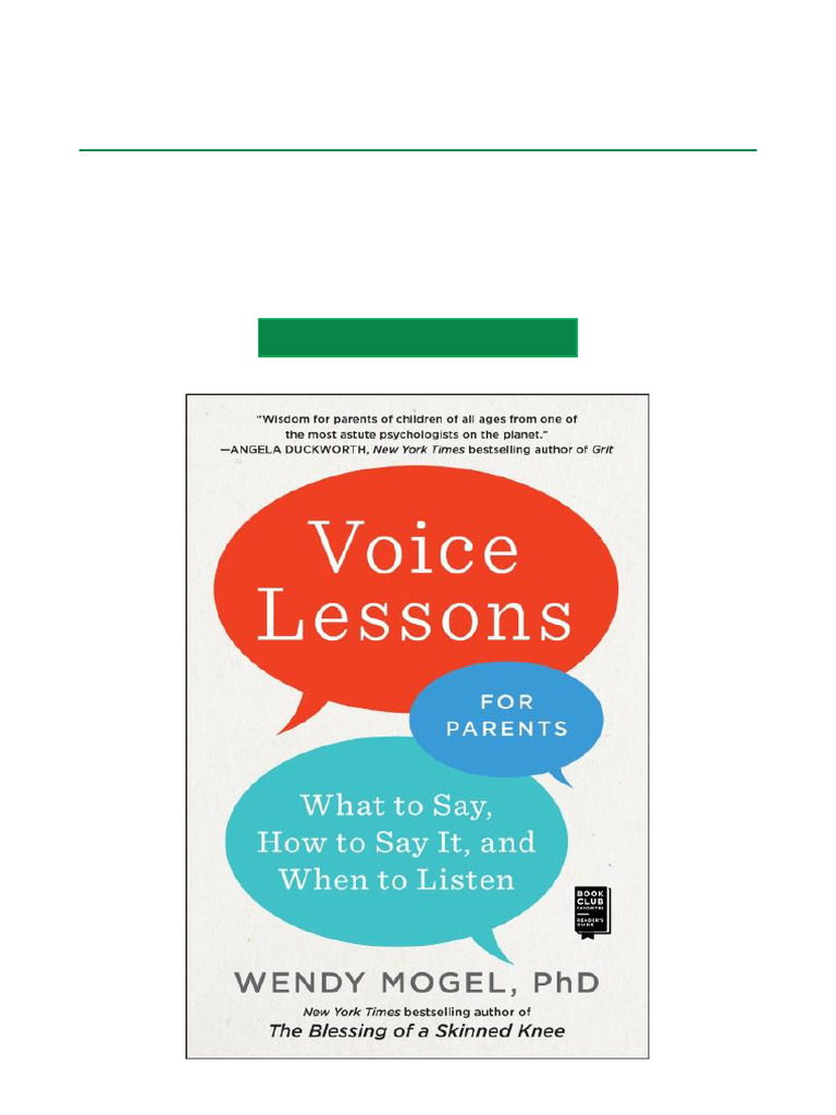 Claim Voice Lessons For Parents What To Say, How To Say It, and When To ...