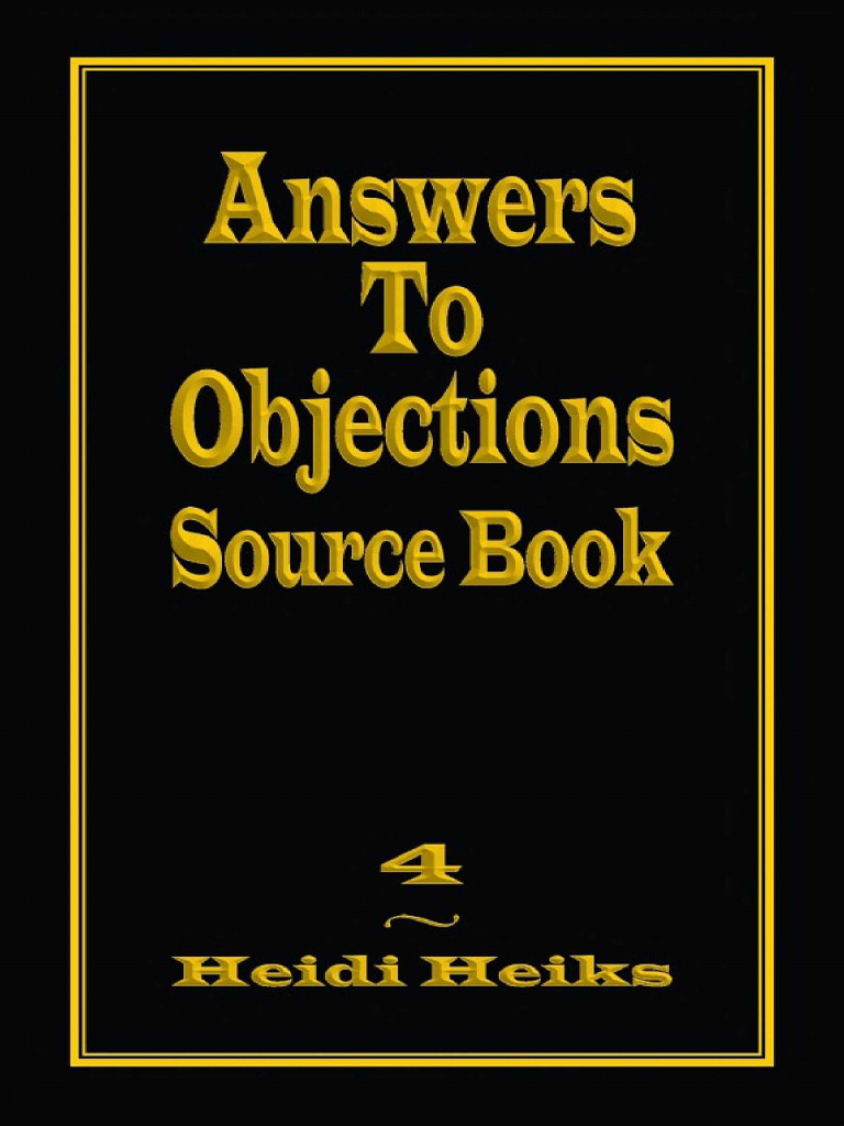 Answers To Objections Source Book (Heidi Heiks) | PDF