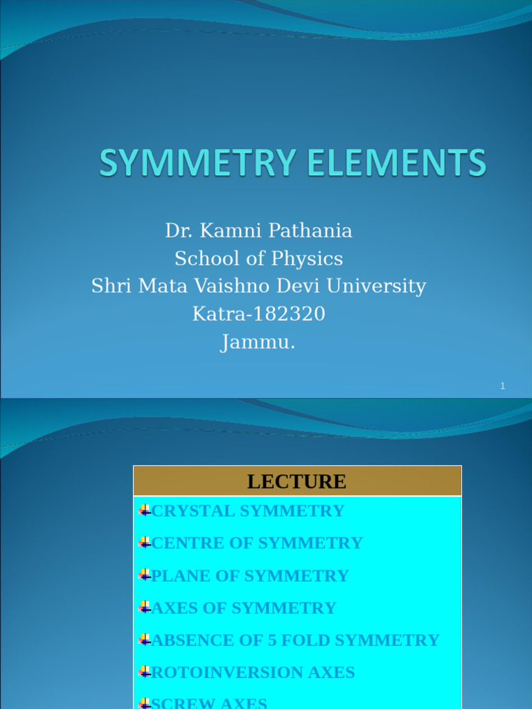 Lecture Symmetry Elements | PDF | Crystal Structure | Rotation