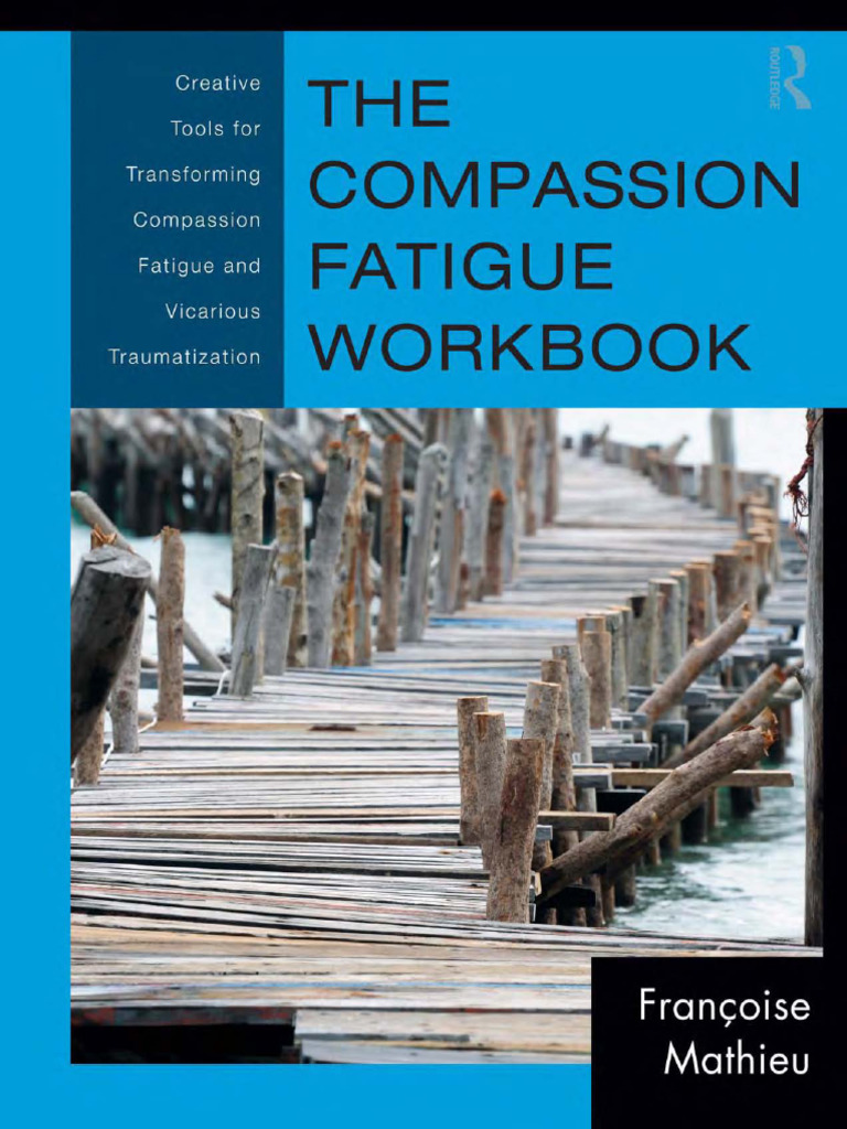 Preview of The Compassion Fatigue Workbook | PDF | Psychological Trauma ...