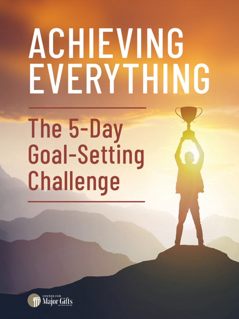 5-Day Goal-Setting Challenge Guide | PDF | Goal Setting