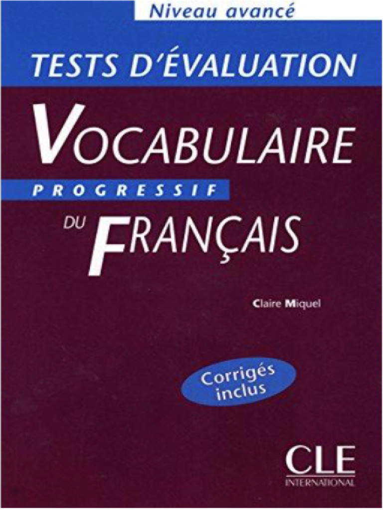 Tests D'évaluation Vocabulaire Progressif Du Français Av | PDF