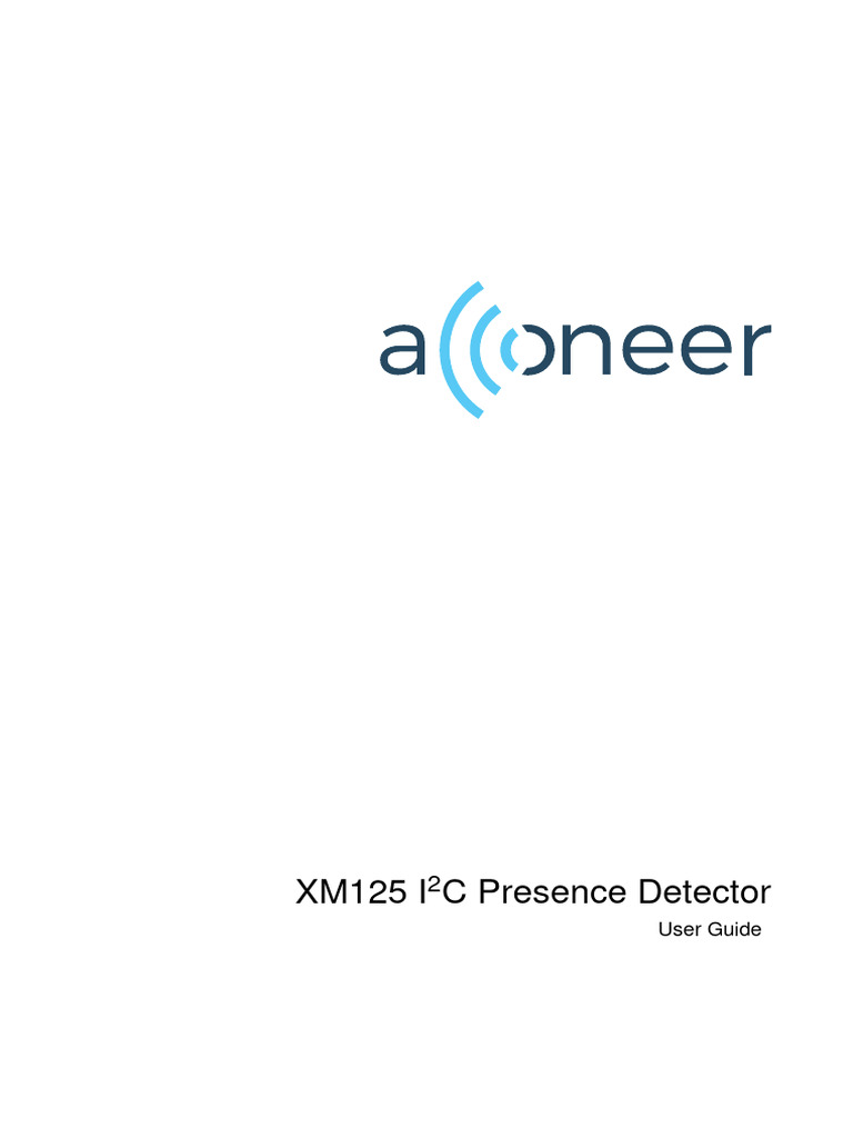 XM125 I2C Presence Detector User Guide 2 | PDF | Sensor | Computer Engineering
