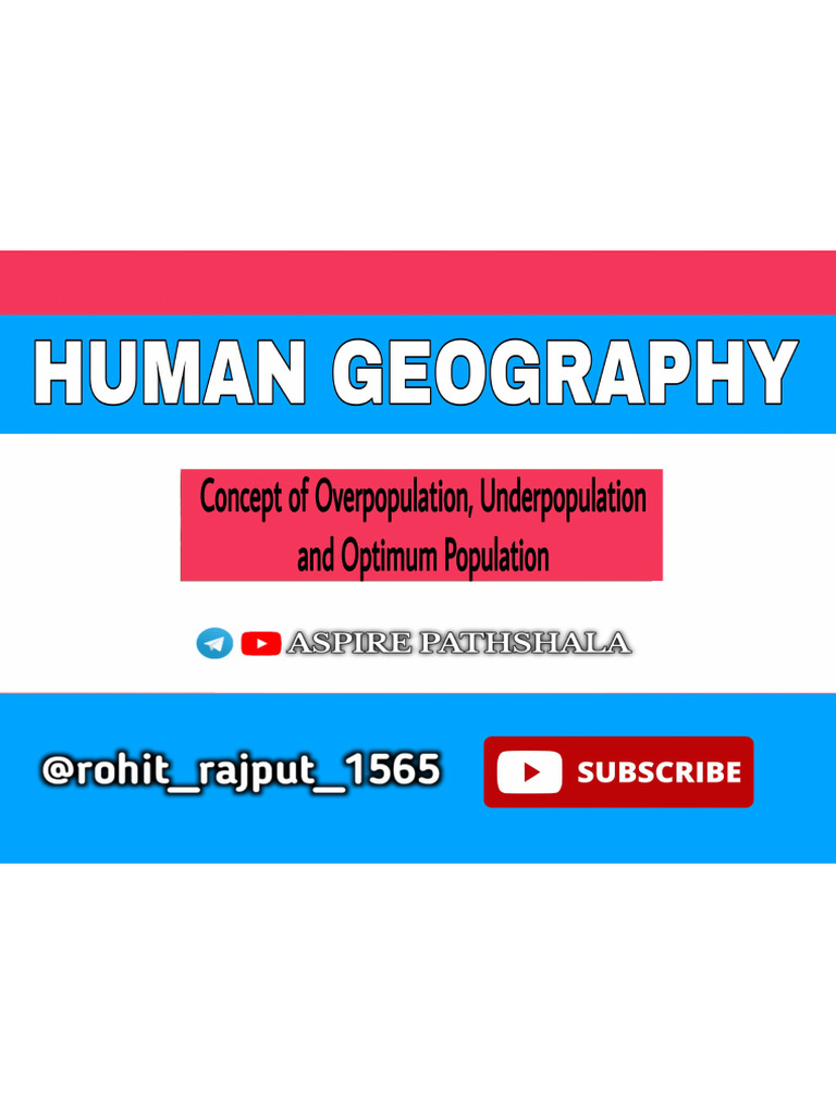 Concept of Overpopulation, Underpopulation and Optimum Population | PDF