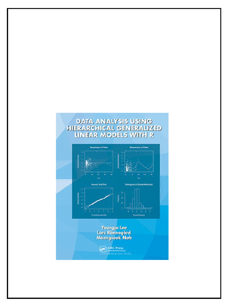 Data Analysis Using Hierarchical Generalized Linear Models With R 1st Edition Lee PDF Download ...