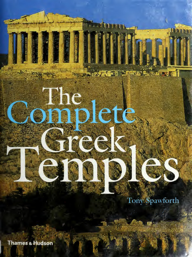 The Complete Greek Temples | PDF | Temple