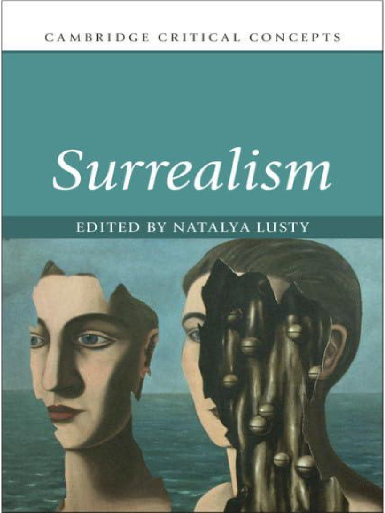 Surrealism (Cambridge Critical Concepts) | PDF | Surrealism | Modernism