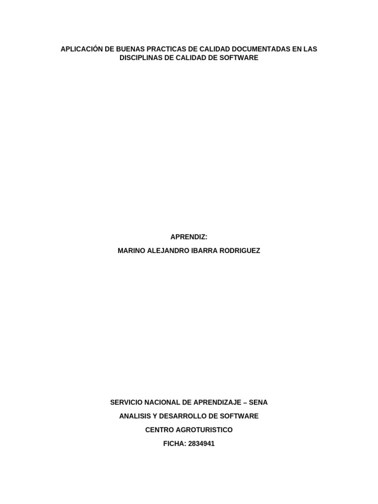 Aplicación de Buenas Practicas de Calidad Documentadas en Las Disciplinas de Calidad de Software ...