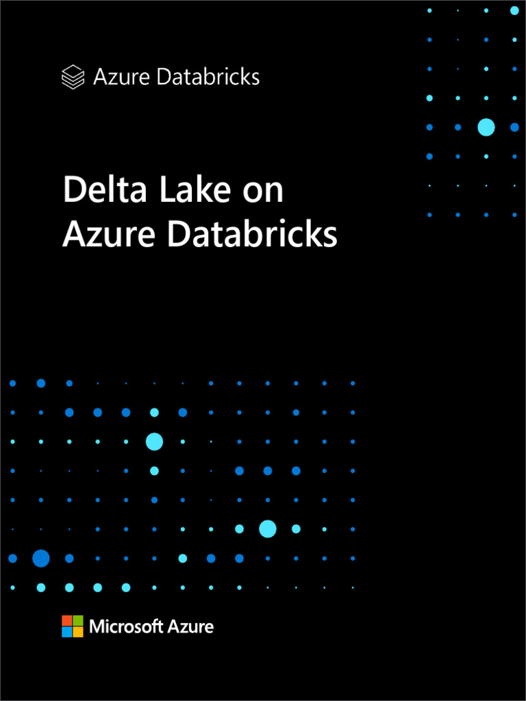 Delta Lake On Azure Databricks | PDF | Database Transaction | Acid