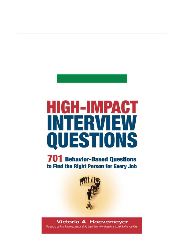Top Choice High Impact Interview Questions 701 Behavior Based Questions ...