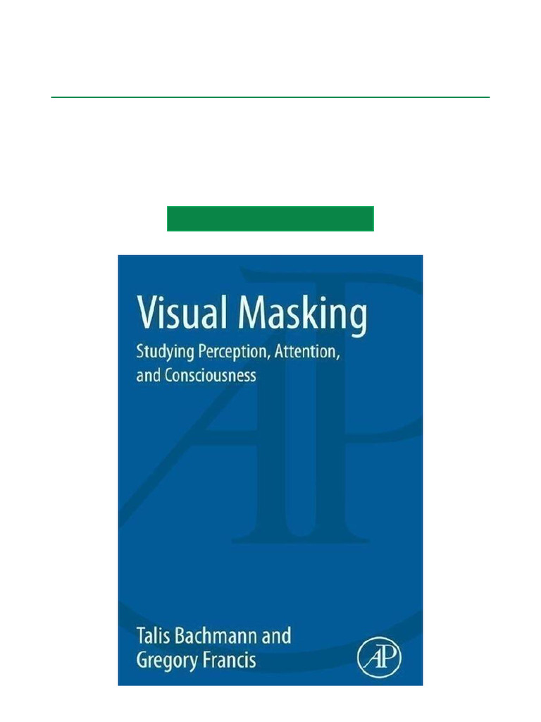 Full Download Visual Masking Studying Perception, Attention, and Consciousness All Chapter | PDF