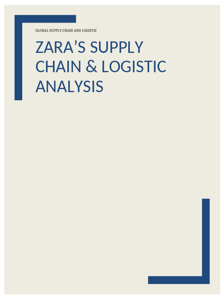 HAN21100082 GlobalSupplyChainandLogisticGSCL Zara Y2S1 | PDF | Supply Chain | Inventory