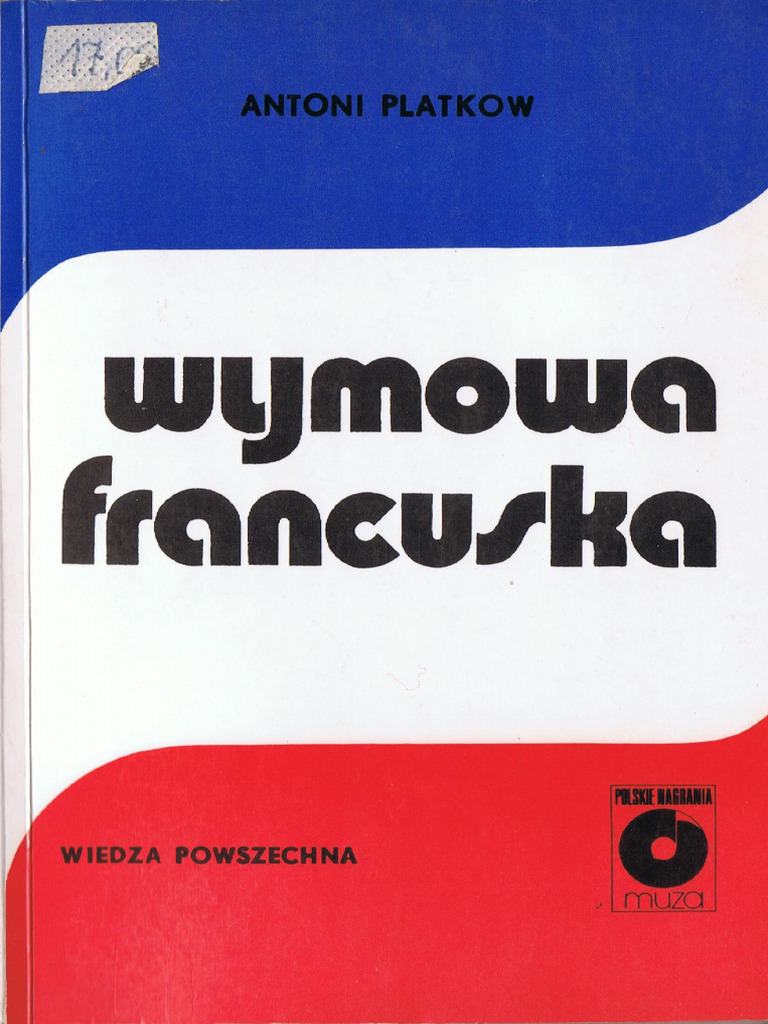 Wymowa Francuska - Platkow Antoni | PDF