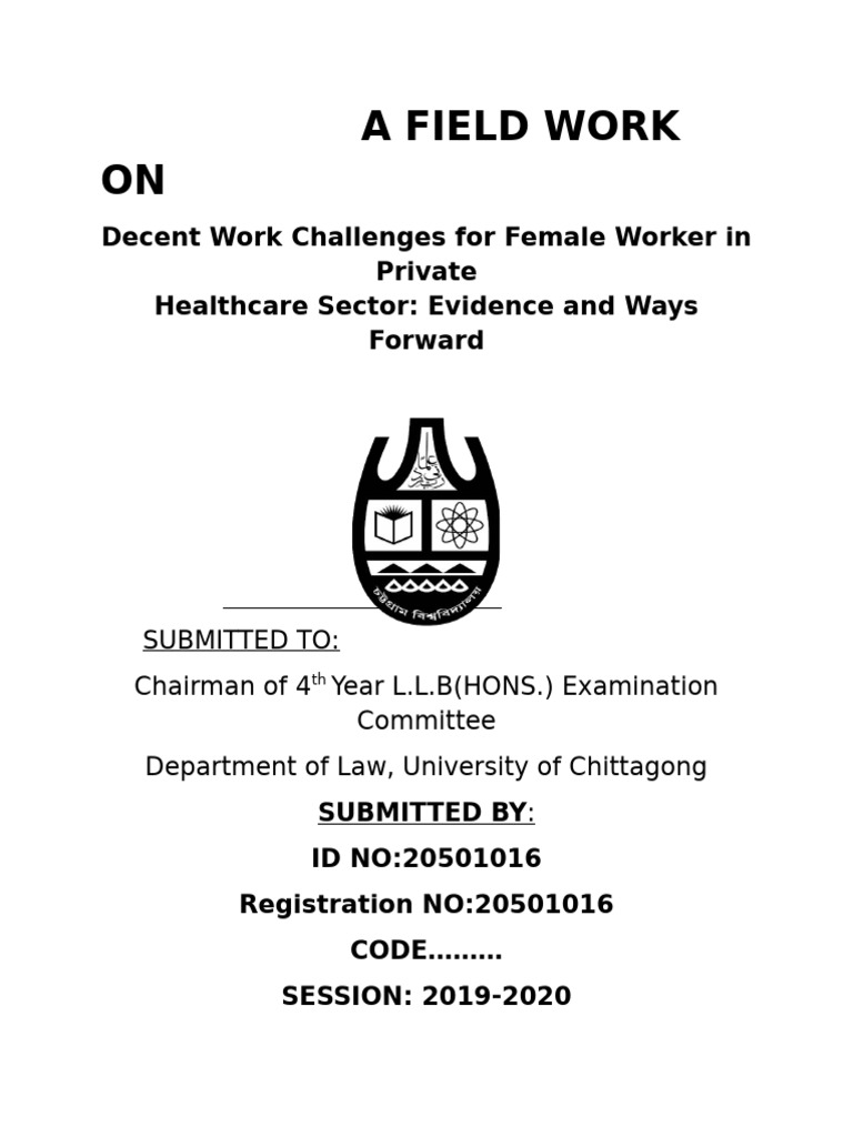 A Field Work On Decent Work Challenges For Female Workers in Private ...