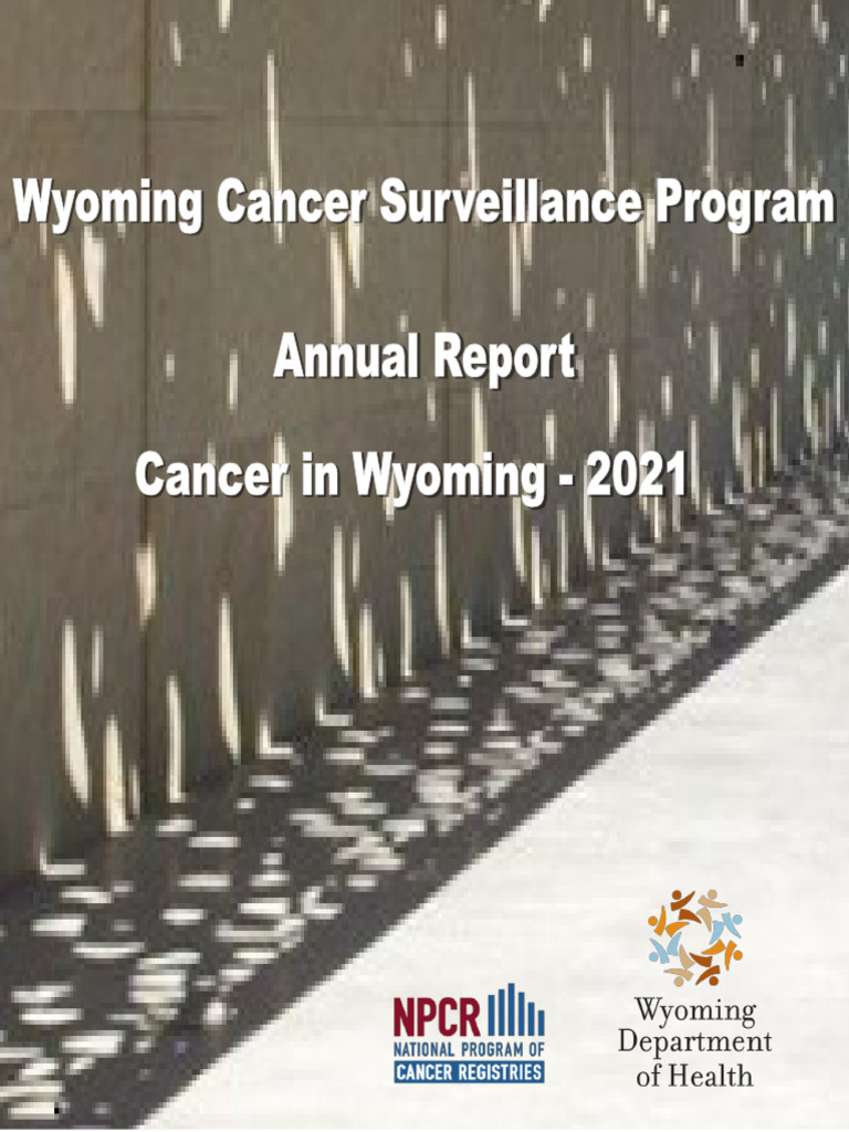 Wyoming 2021 Annual Report Cancer Surveillance Program | PDF | Cancer ...