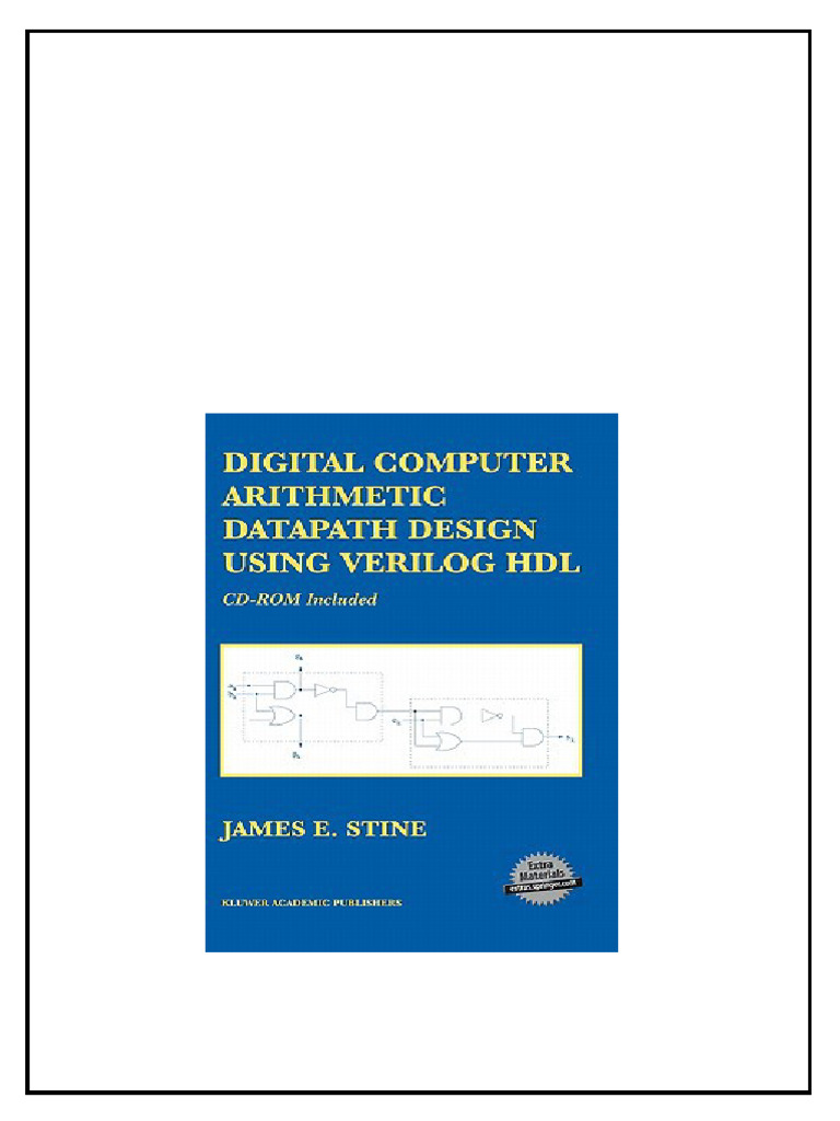 Digital Computer Arithmetic Datapath Design Using Verilog HDL International Series in Operations ...