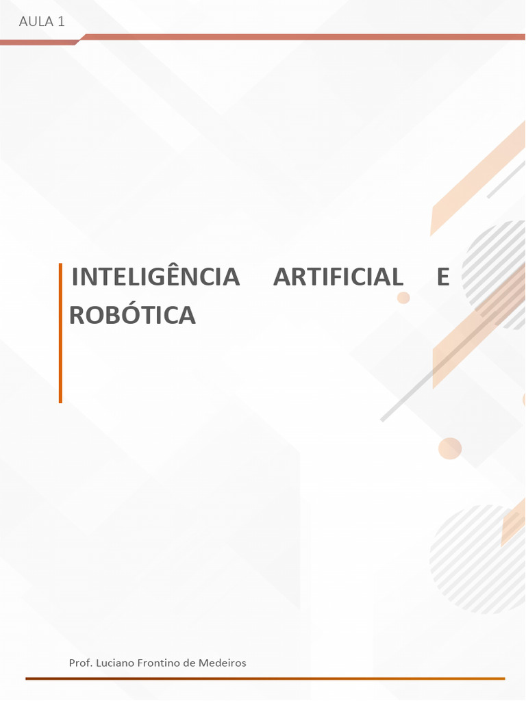 Inteligência Artificial e Robótica - Aula1 | PDF | Inteligência artificial | Inteligência ...