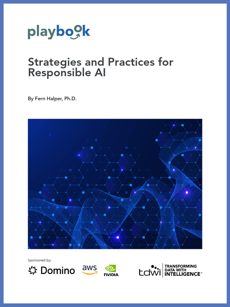 TDWI Playbook ResponsibleAI Domino AWS NVIDIA | PDF | Artificial Intelligence | Intelligence (AI ...