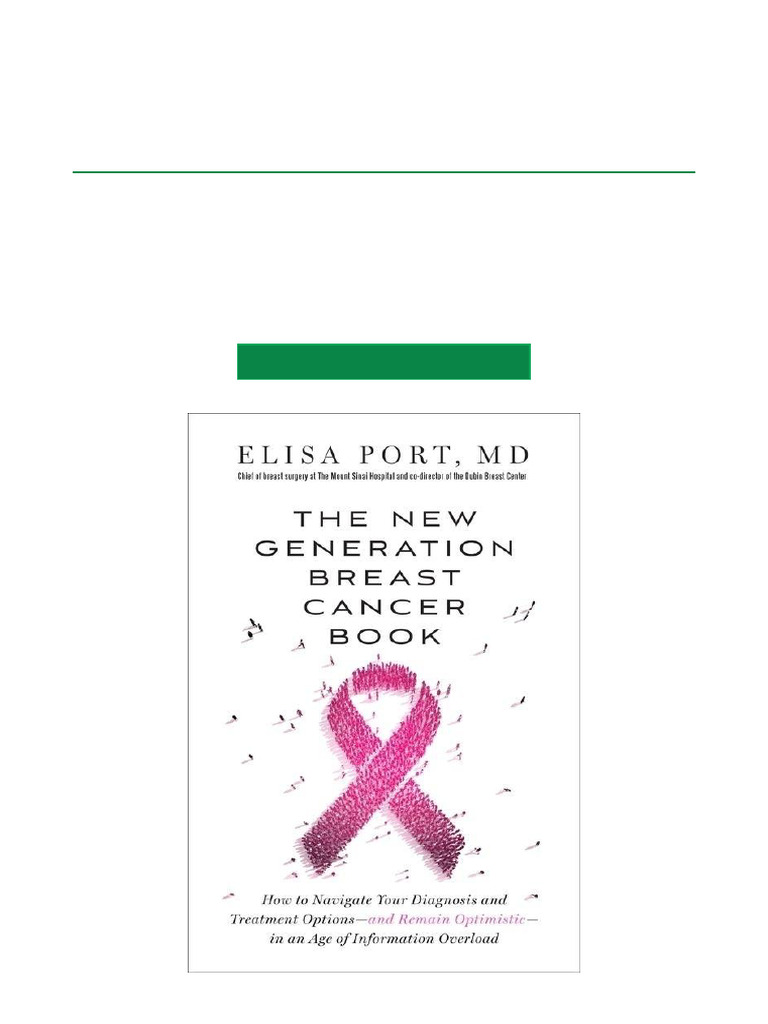 The New Generation Breast Cancer Book How To Navigate Your Diagnosis ...